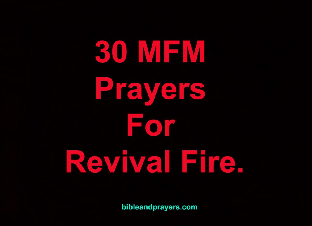 30 MFM PRAYERS FOR REVIVAL FIRE -Bibleandprayers.com