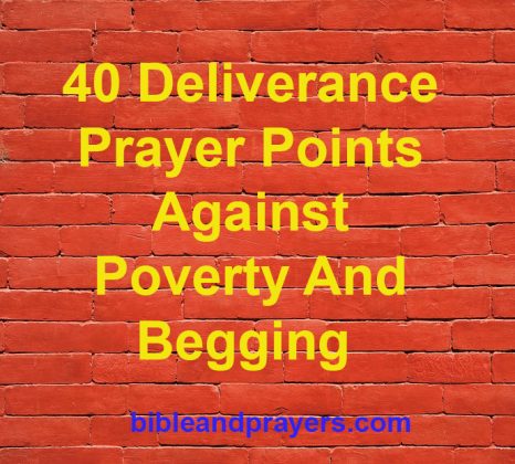 40 PRAYERS AGAINST POVERTY AND BEGGING -Bibleandprayers.com