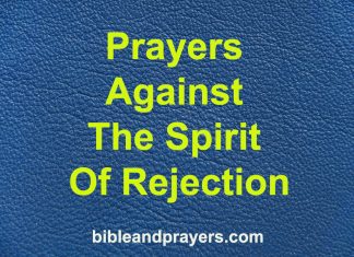 PRAYER AGAINST THE SPIRIT OF REJECTION -Bibleandprayers.com