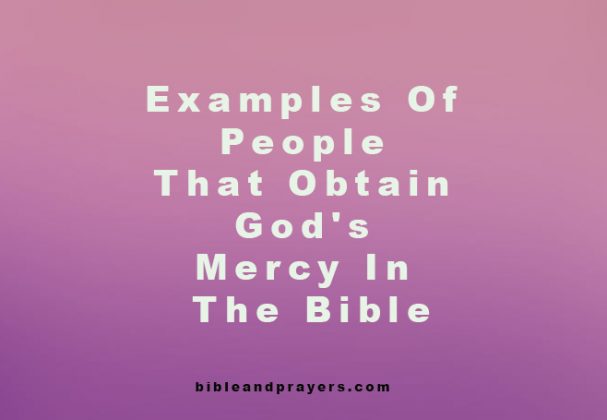 Examples Of People That Obtain God's Mercy In The Bible ...