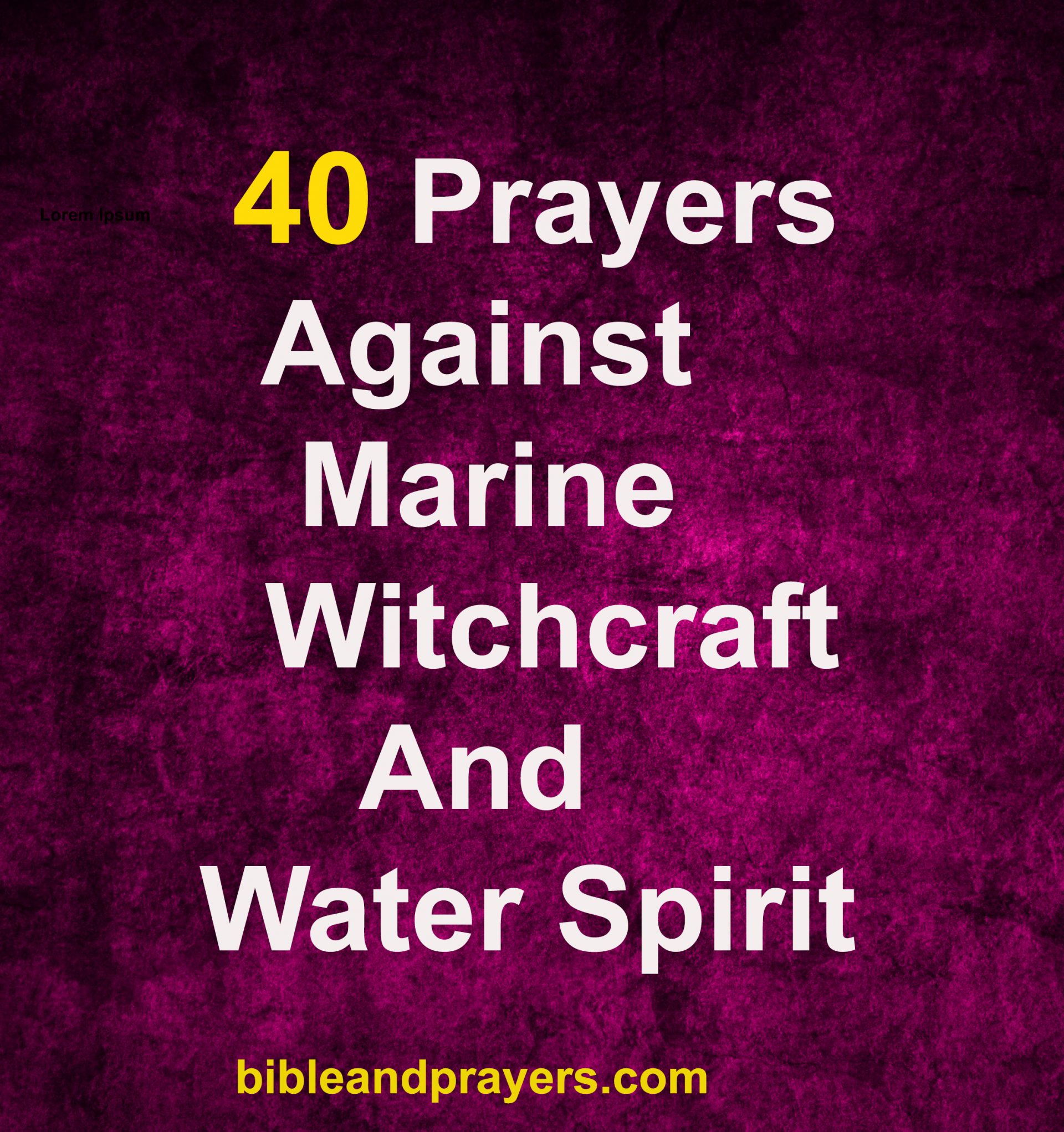 Prayers Against Marine Witchcraft And Water Spirit -Bibleandprayers.com