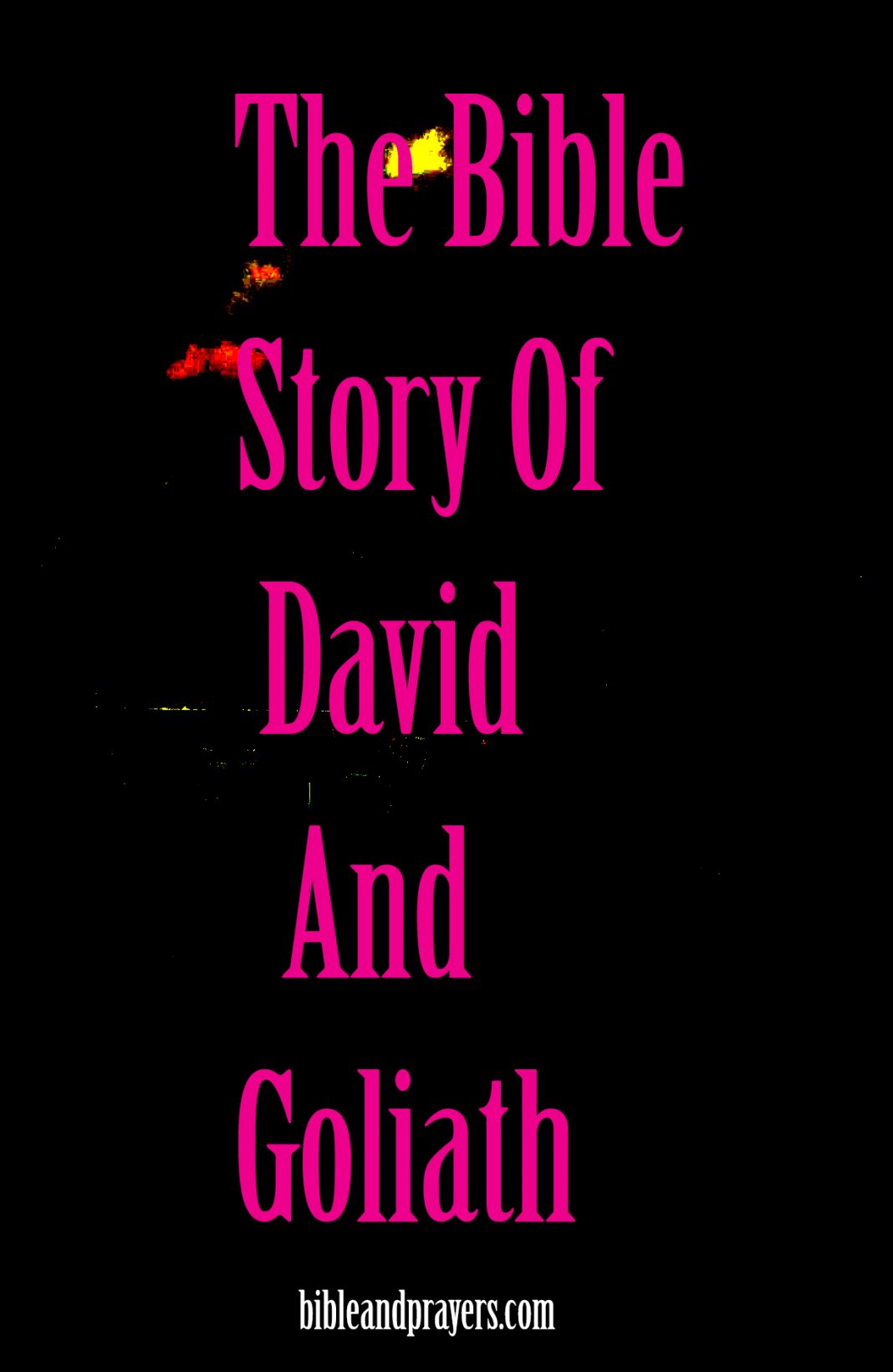 My Bible Story Of David And Goliath -Bibleandprayers.om