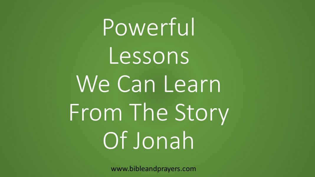 Powerful Lessons We Can Learn From The Story Of Jonah- Bibleandprayer.com