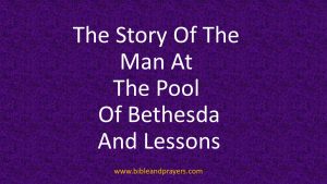 The Story Of The Man At The Pool Of Bethesda And Lessons ...