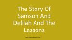 The Story Of Samson And Delilah And The Lessons- Bibleandprayers.com