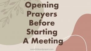 Opening Prayers Before Starting A Meeting -Bibleandprayers.com
