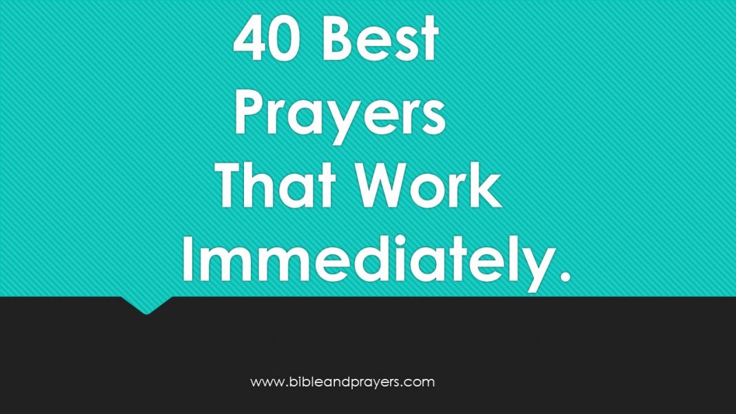 40 Best Prayers That Work Immediately. - Bibleandprayers.com