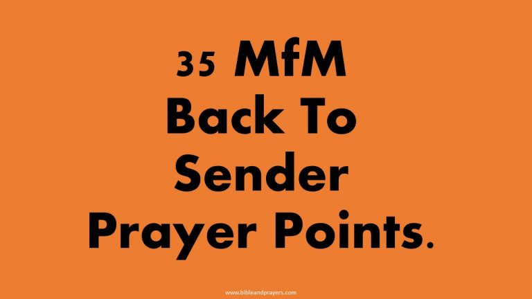 35 MfM Back To Sender Prayer Points. -Bibleandprayers.com