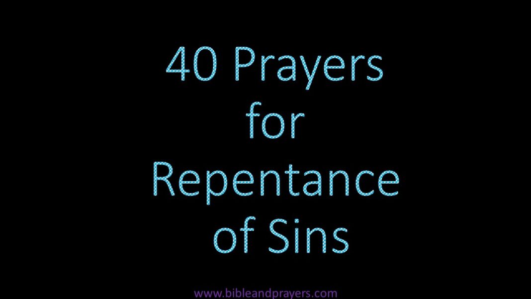 40 Prayers for Repentance of Sins-Bibleandprayers.com
