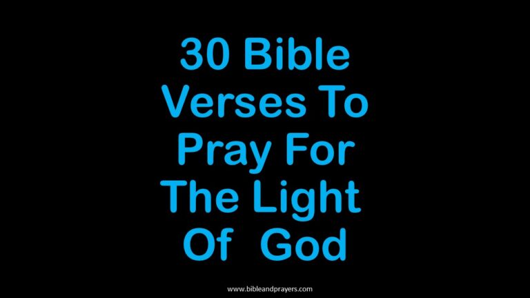 30 Bible Verses To Pray For The Light Of God-Bibleandprayers.com