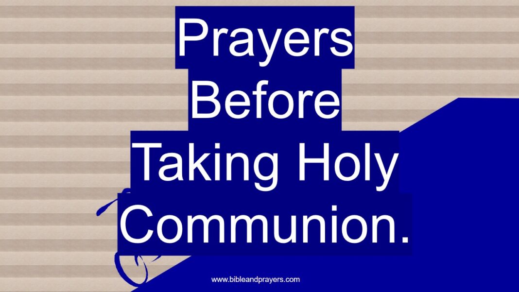 Prayers Before Taking Holy Communion.-Bibleandprayers.com